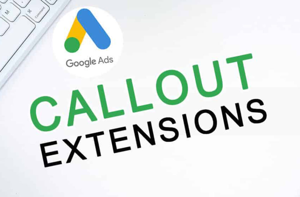 How to Manage Callout Extensions in Google Ads?